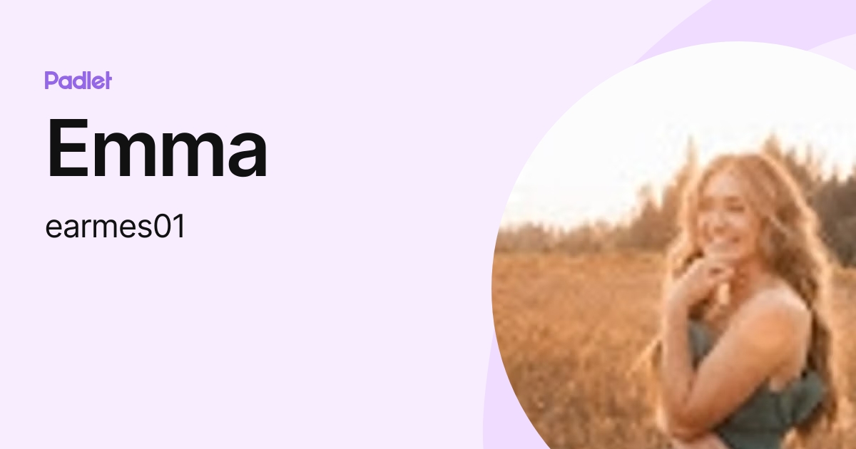 Emma (earmes01) profile | Padlet