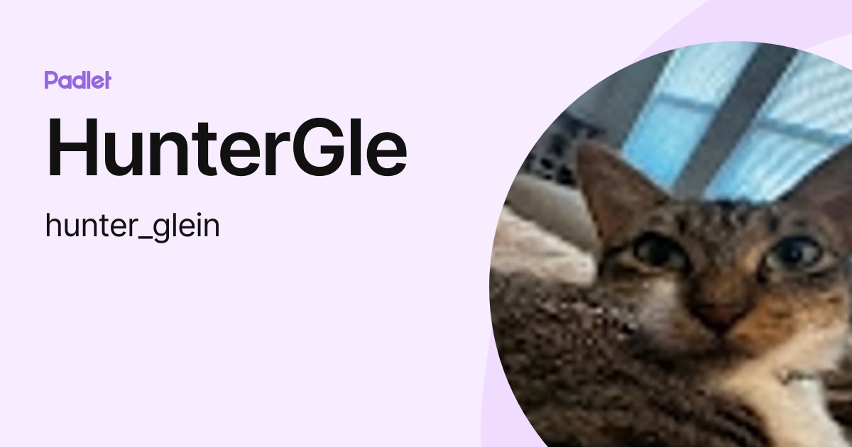 HunterGle (hunter_glein) profile | Padlet