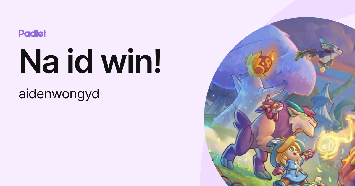 Na id win! (aidenwongyd) profile | Padlet