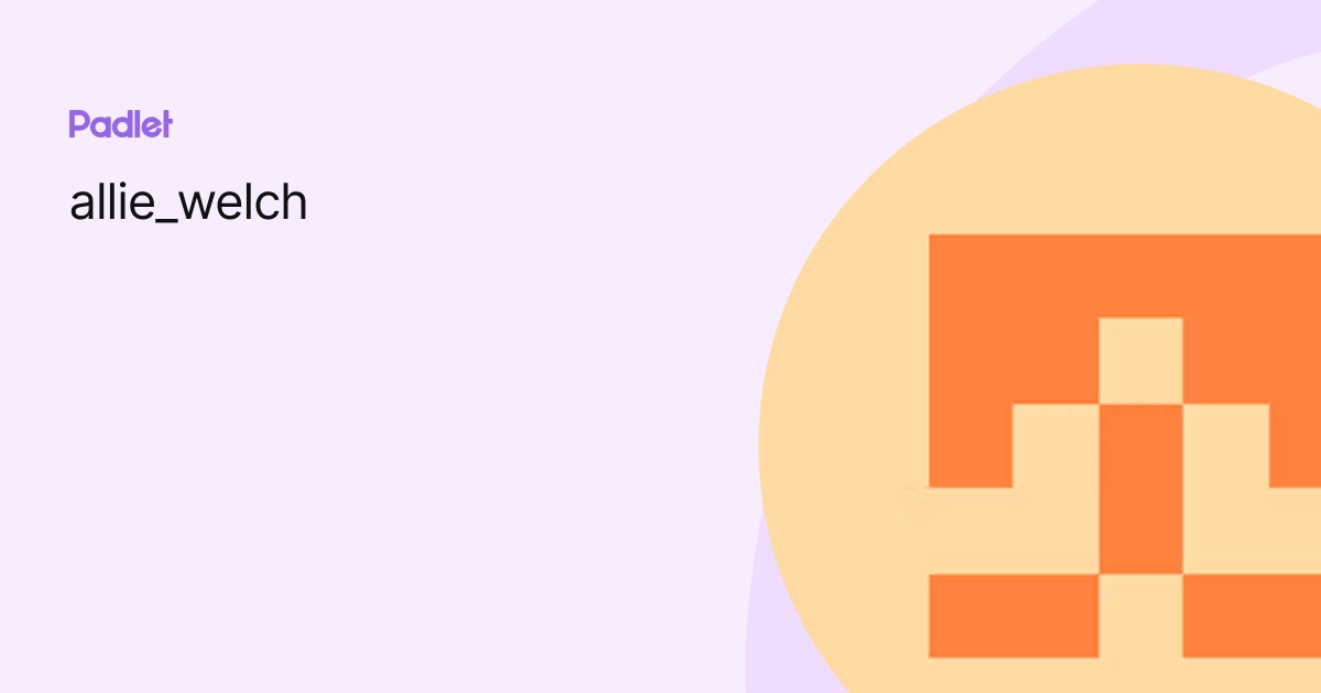 allie_welch profile | Padlet