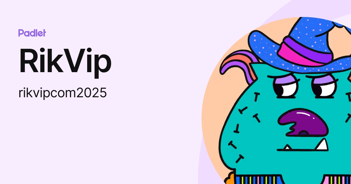 RikVip (rikvipcom2025) profile | Padlet