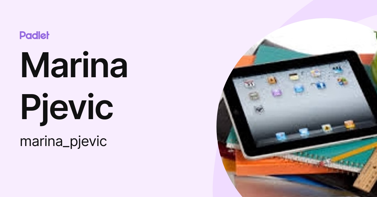 Marina Pjevic (marina_pjevic) profile | Padlet