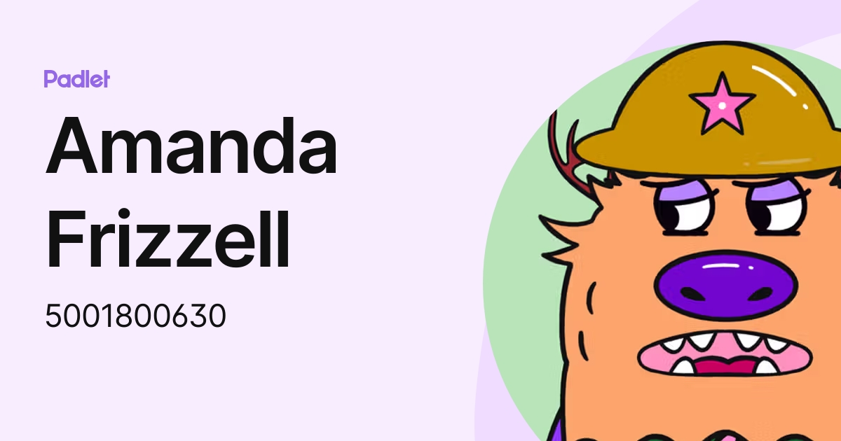 Amanda Frizzell (5001800630) profile | Padlet