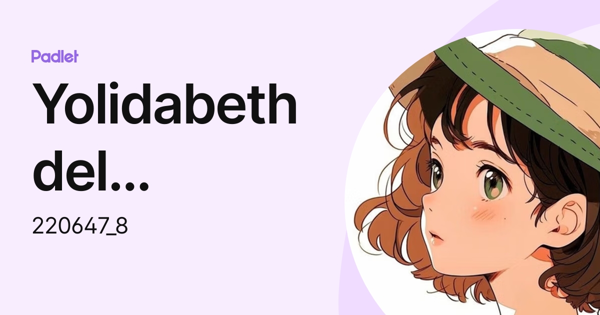 Yolidabeth del Carmen Carrillo Morales (220647_8) profile | Padlet