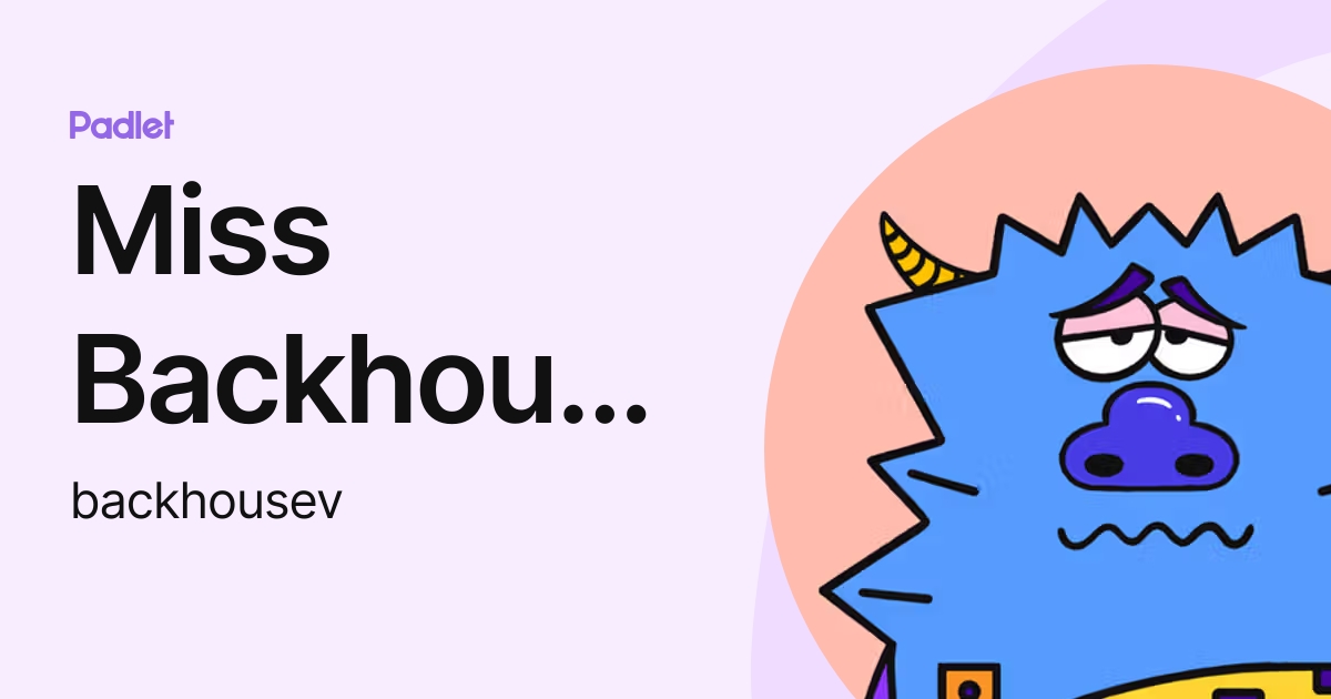 Miss Backhouse (backhousev) profile | Padlet