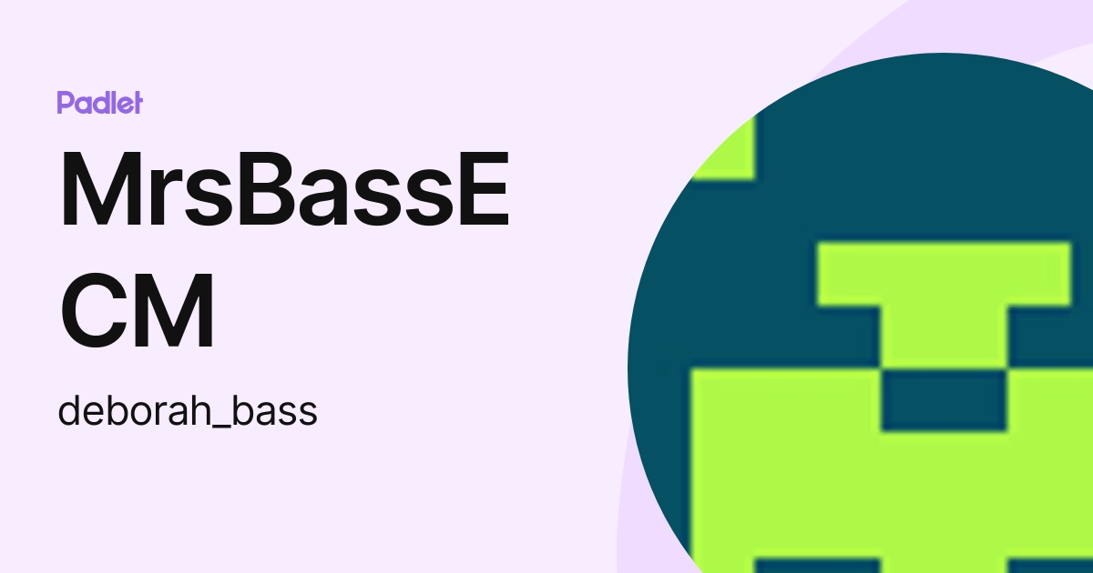 MrsBassECM (deborah_bass) profile | Padlet