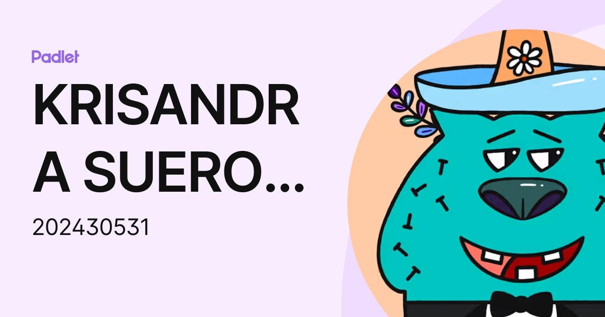 KRISANDRA SUERO MARTINEZ (202430531) profile | Padlet