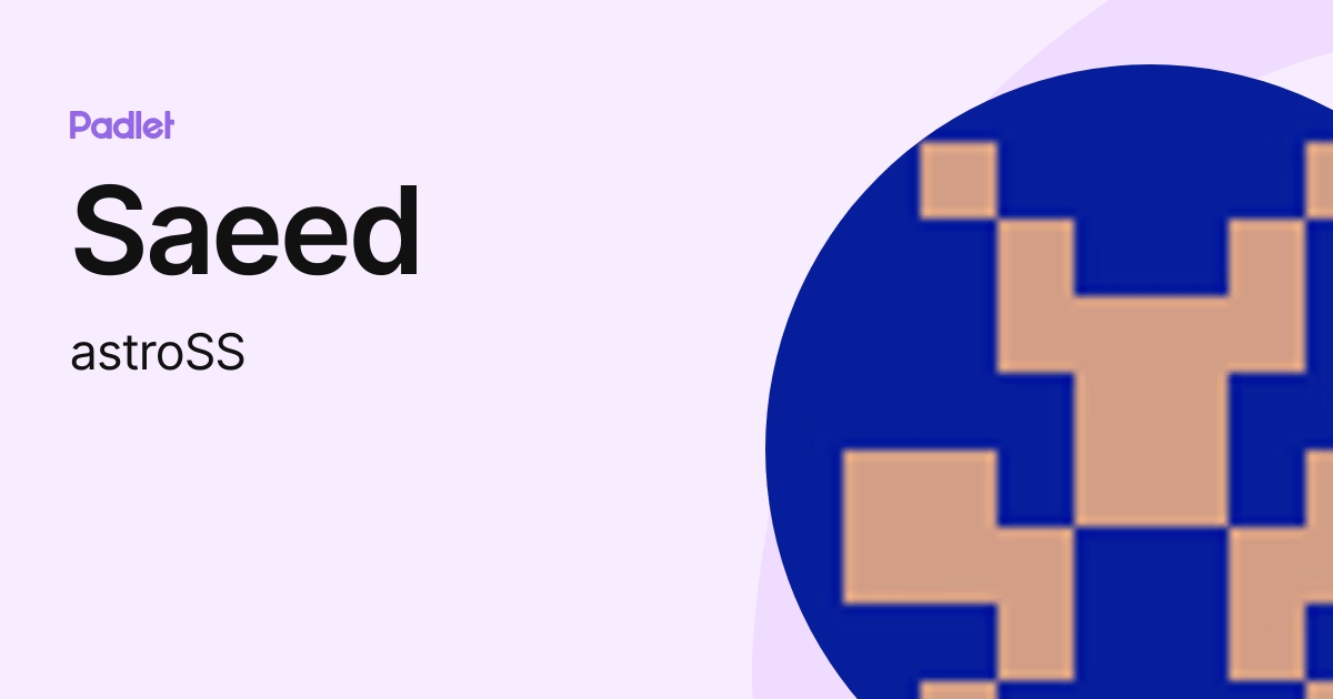 Saeed Astross Profile Padlet