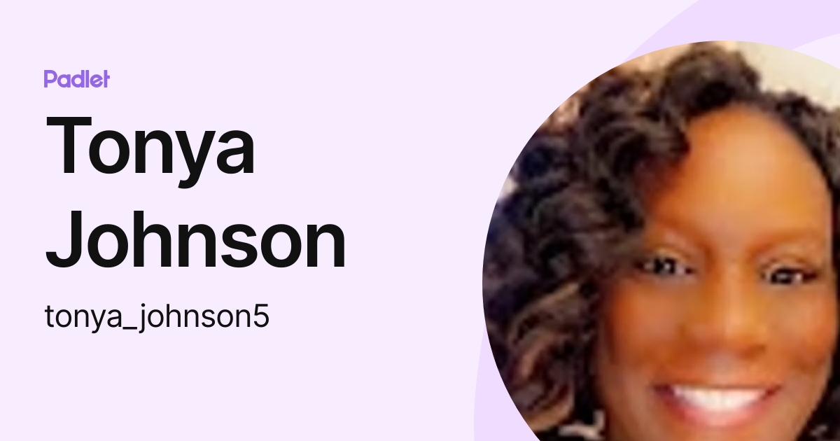 Tonya Johnson (tonya_johnson5) profile | Padlet