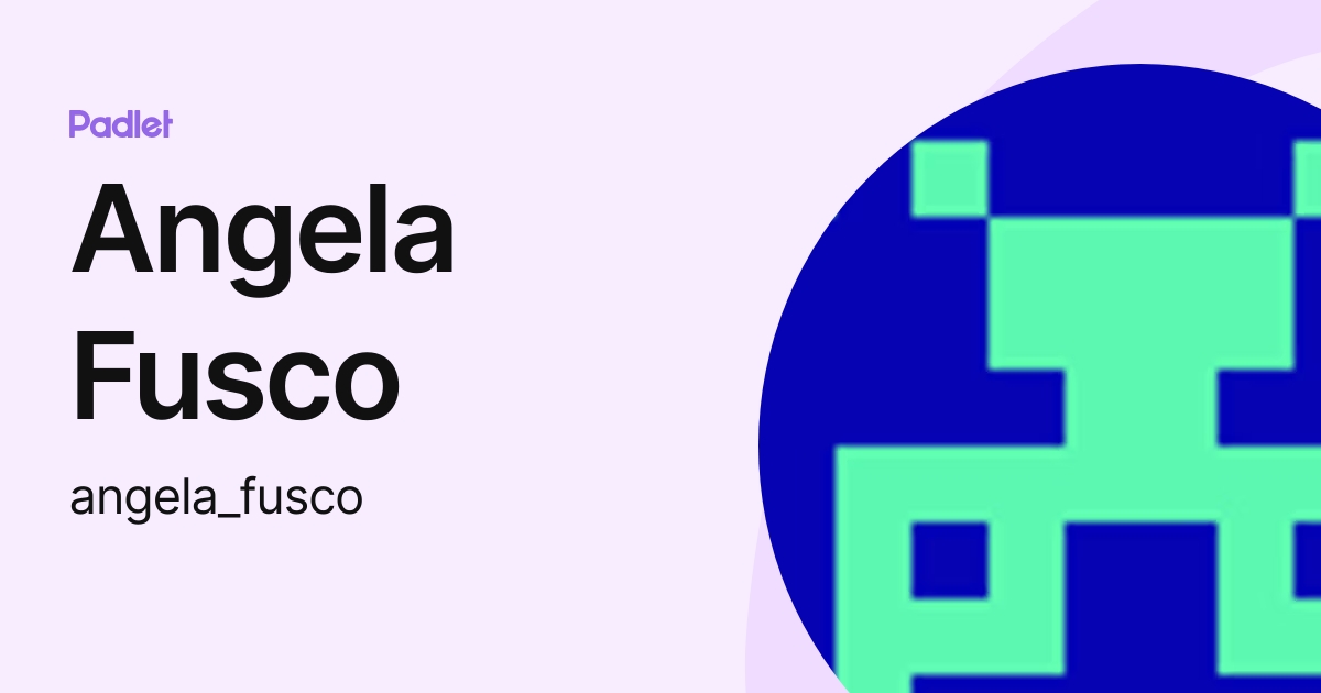 Angela Fusco (angela_fusco) profile | Padlet