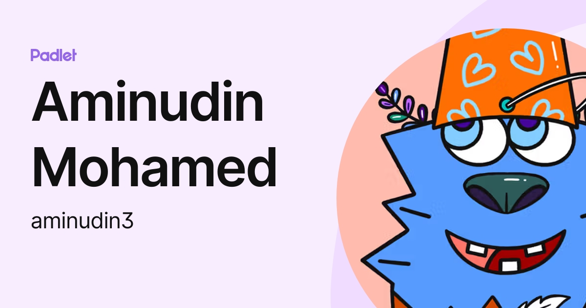 Aminudin Mohamed (aminudin3) profile | Padlet