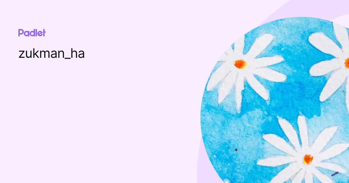 zukman_ha profile | Padlet