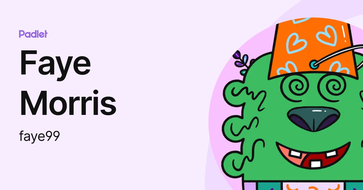 Faye Morris (faye99) profile | Padlet
