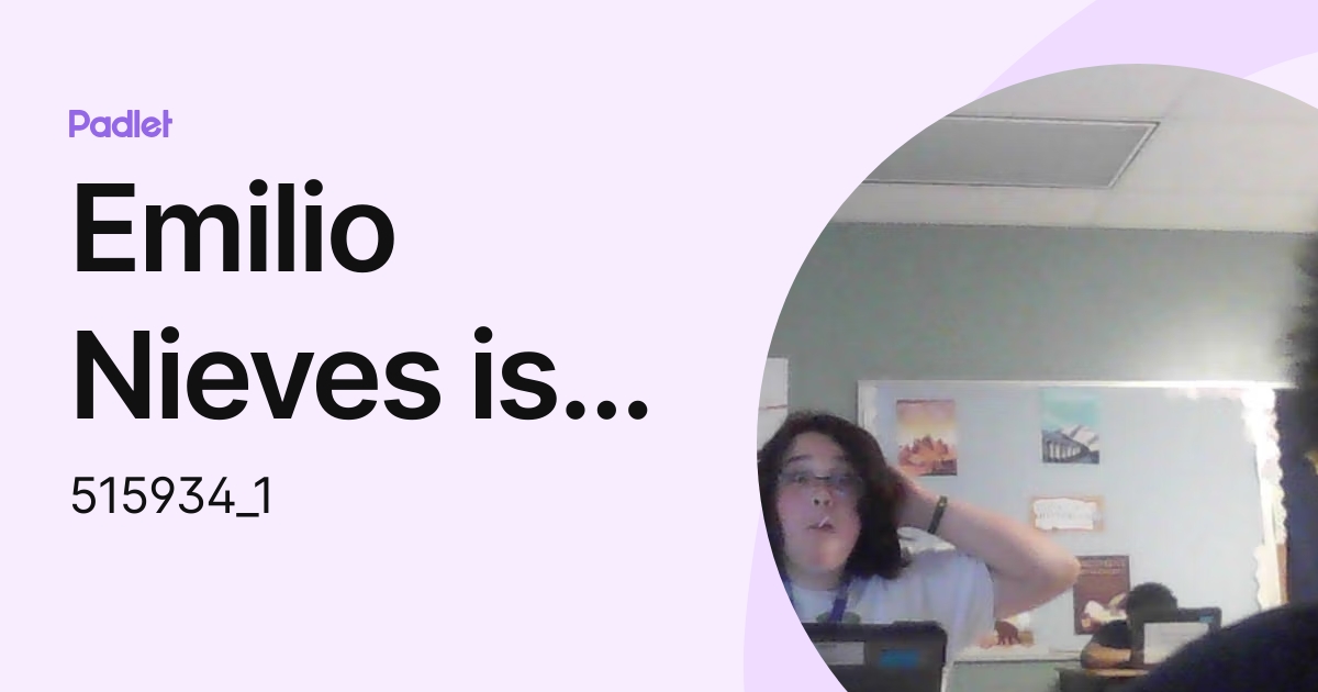 Emilio Nieves is home and sleep (515934_1) profile | Padlet