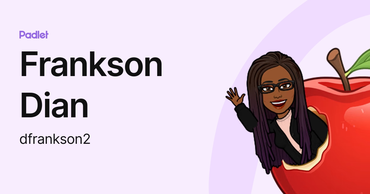 Frankson Dian (dfrankson2) profile | Padlet