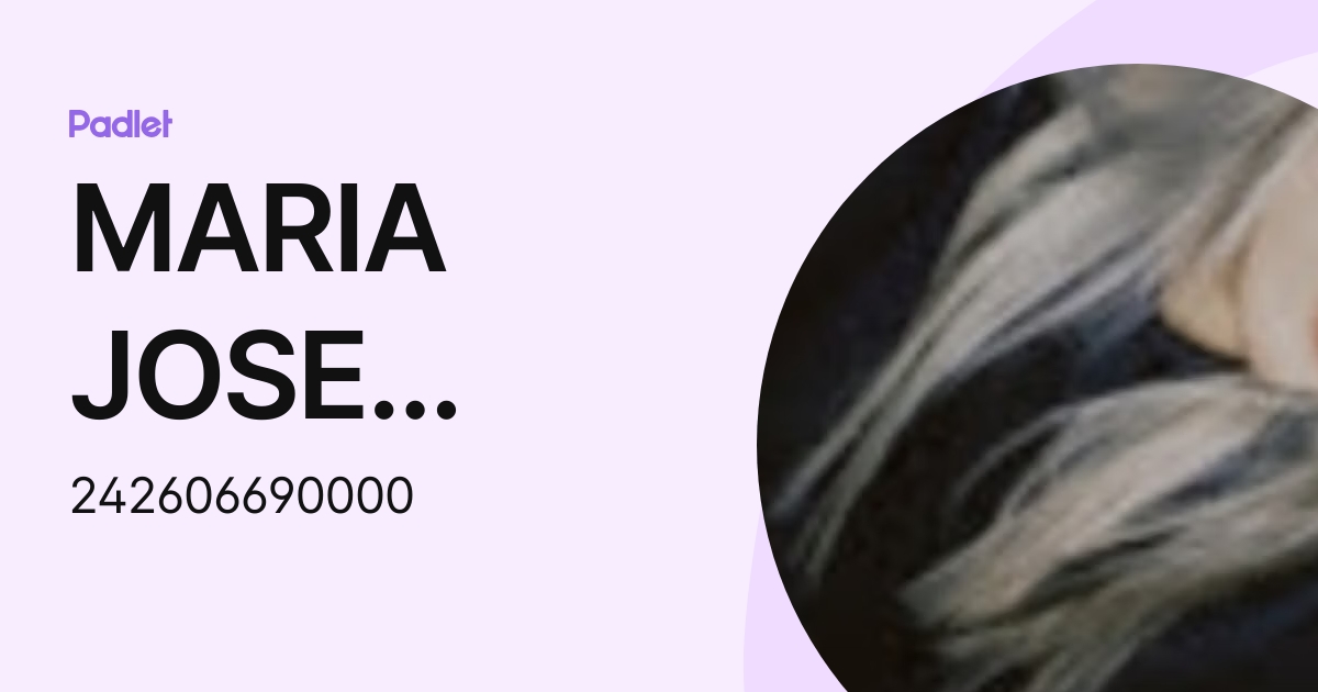 MARIA JOSE REYES ALVARADO (242606690000) profile | Padlet