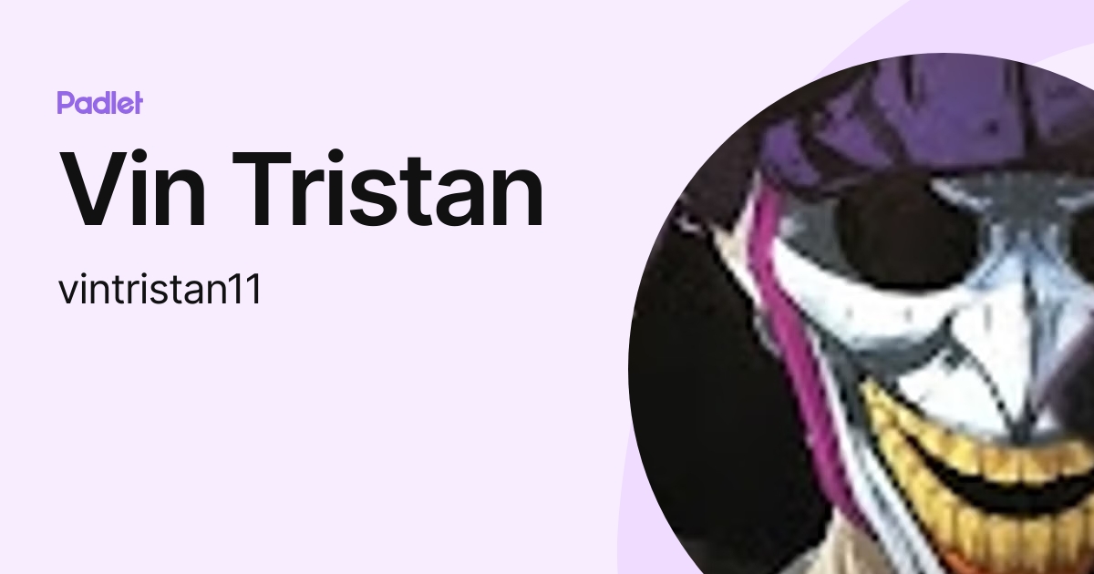 Vin Tristan (vintristan11) profile | Padlet
