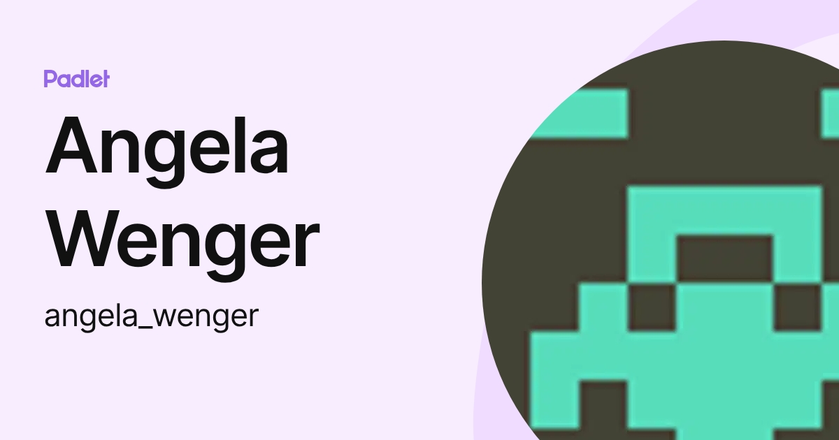 Angela Wenger (angela_wenger) profile | Padlet
