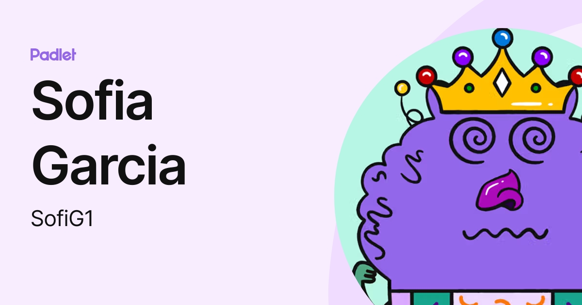 Sofia Garcia (SofiG1) profile | Padlet