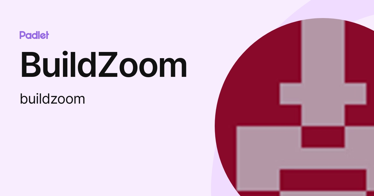 BuildZoom (buildzoom) profile | Padlet