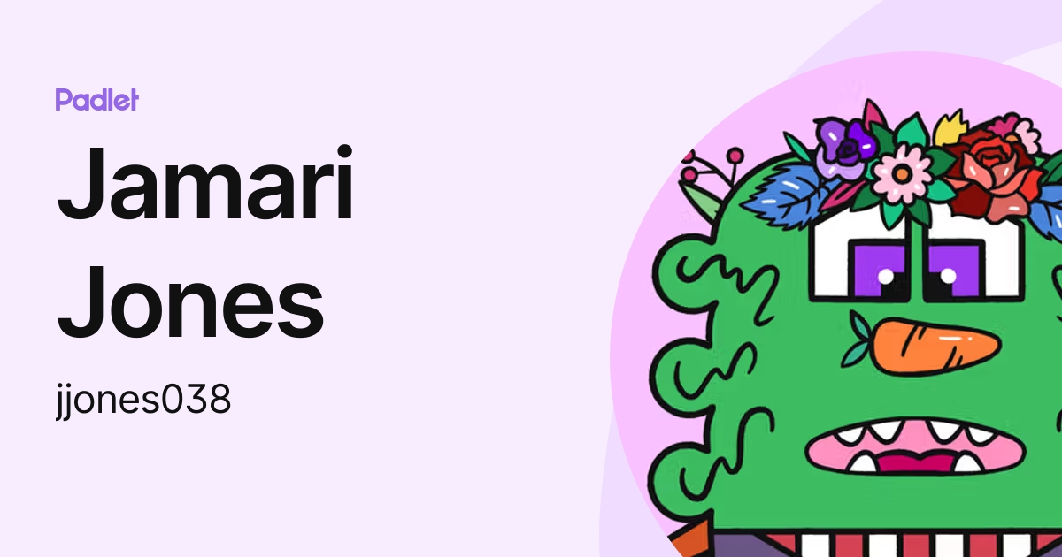 Jamari Jones (jjones038) profile | Padlet