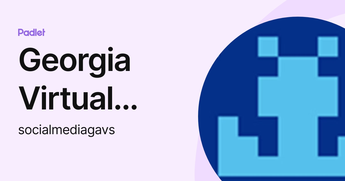 Georgia Virtual School Social Media (socialmediagavs) profile | Padlet