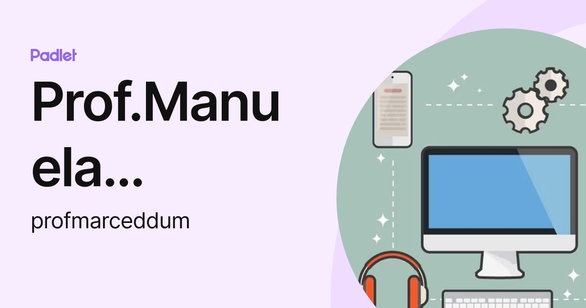 Prof.Manuela Marceddu (profmarceddum) profile | Padlet