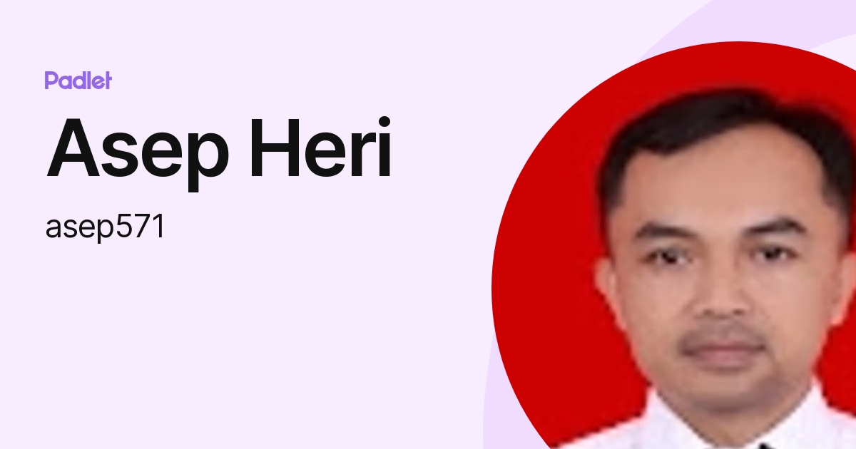 Asep Heri (asep571) profile | Padlet
