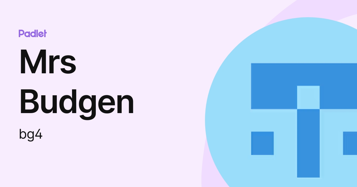 Mrs Budgen (bg4) profile | Padlet