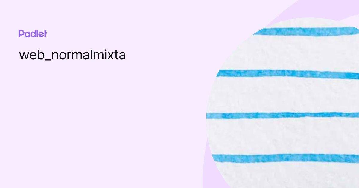 web_normalmixta profile | Padlet