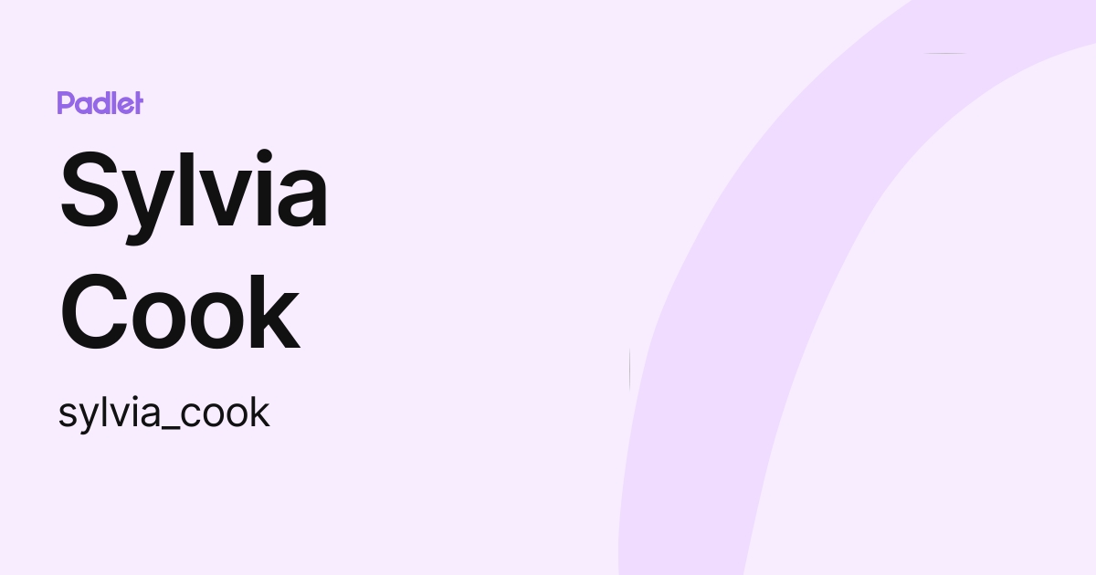 Sylvia Cook (sylvia_cook) profile | Padlet
