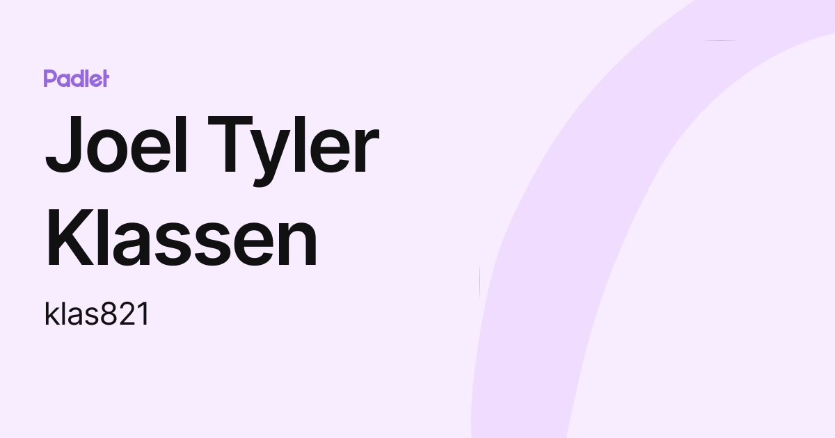 Joel Tyler Klassen (klas821) profile | Padlet