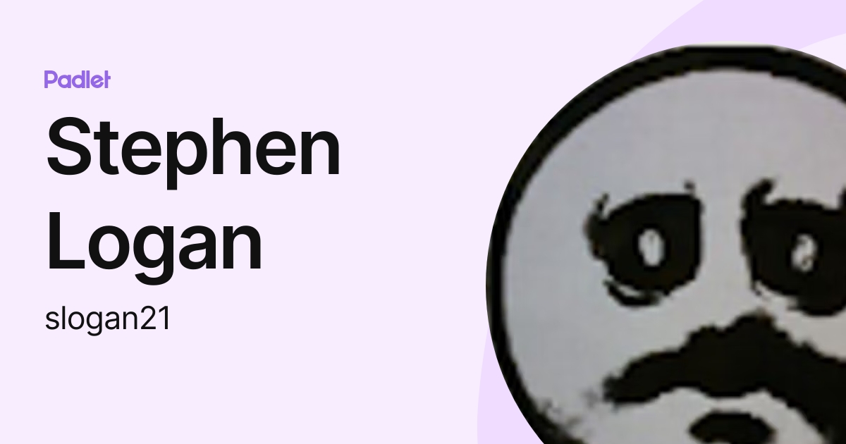 Stephen Logan (slogan21) profile | Padlet