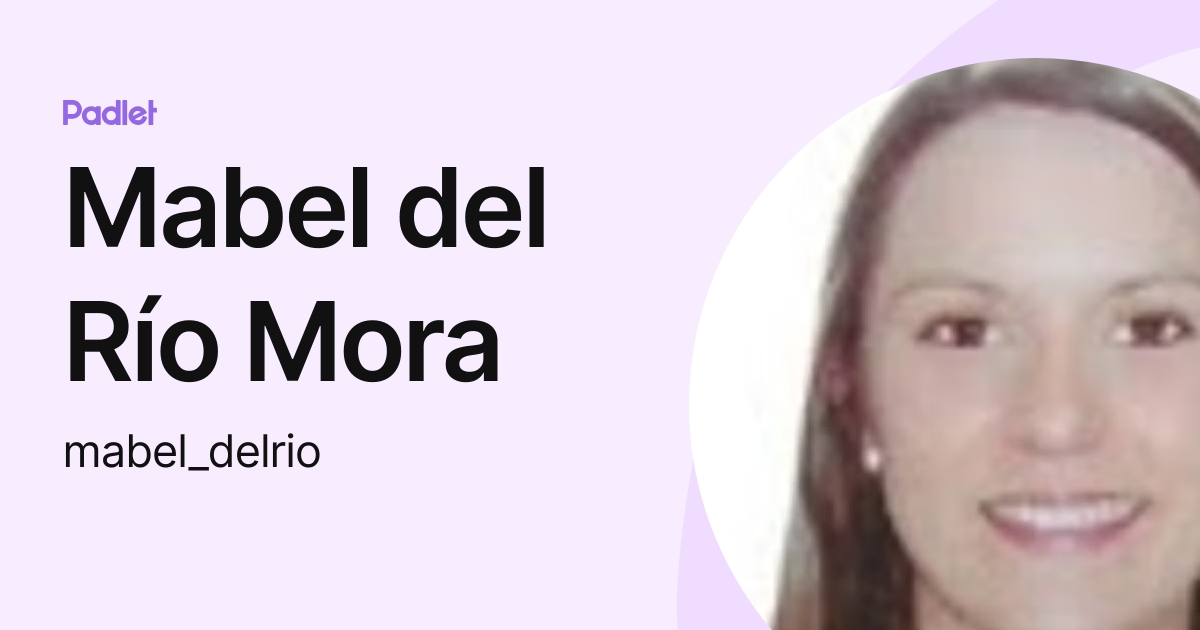 Mabel del Río Mora (mabel_delrio) profile | Padlet