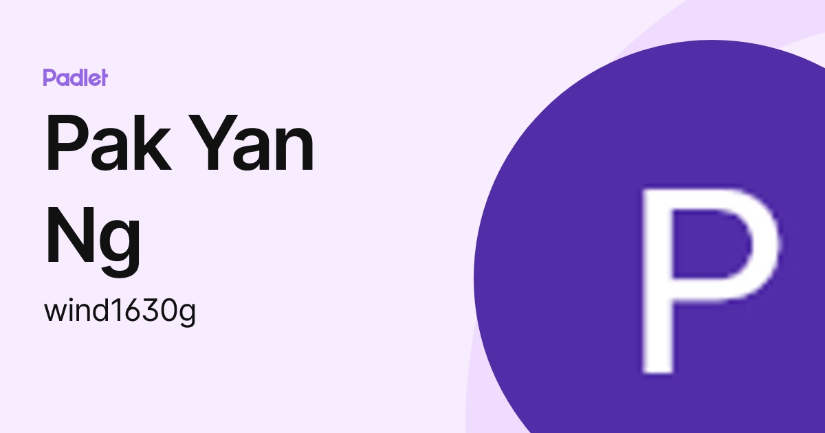 Pak Yan Ng (wind1630g) profile | Padlet