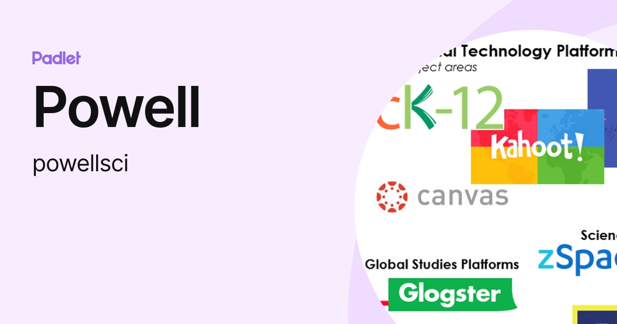 Powell (powellsci) profile | Padlet