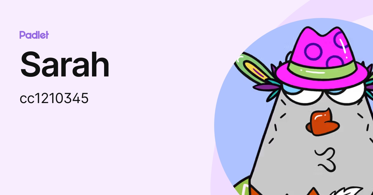 Sarah (cc1210345) profile | Padlet