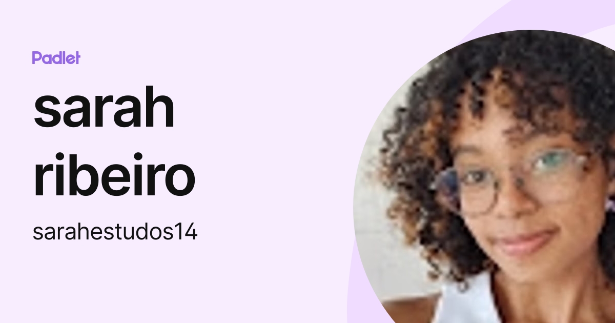 sarah ribeiro (sarahestudos14) profile | Padlet