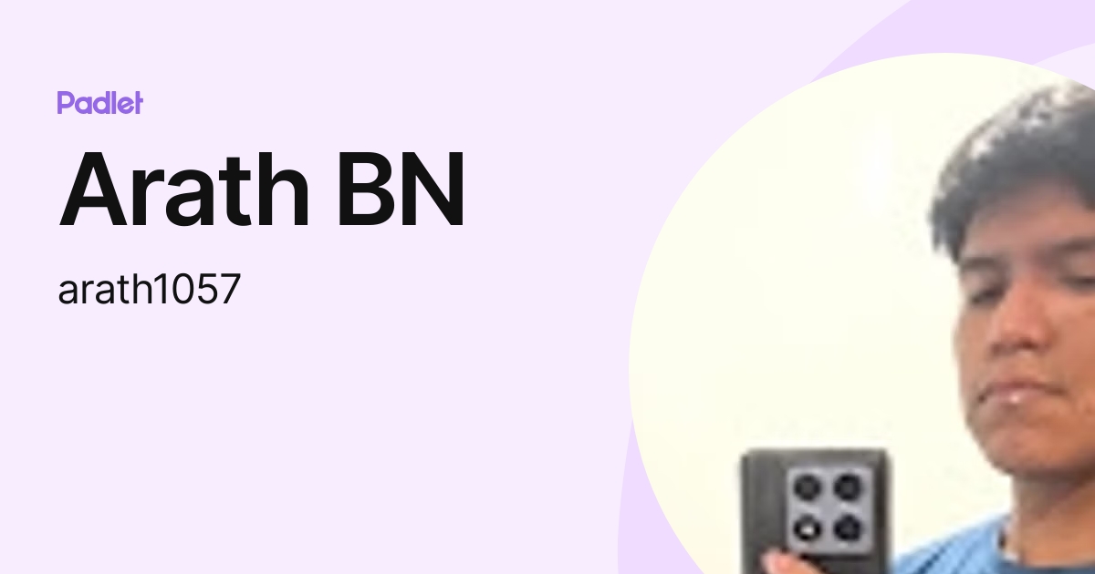 Arath BN (arath1057) profile | Padlet