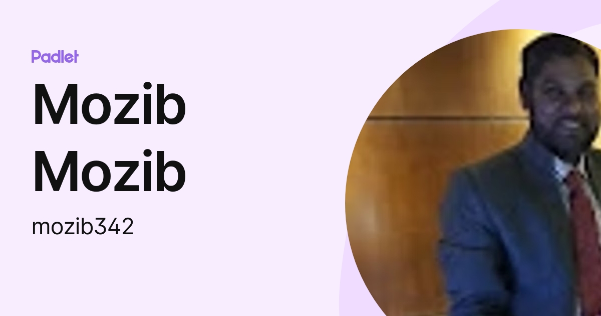 Mozib Mozib (mozib342) profile | Padlet