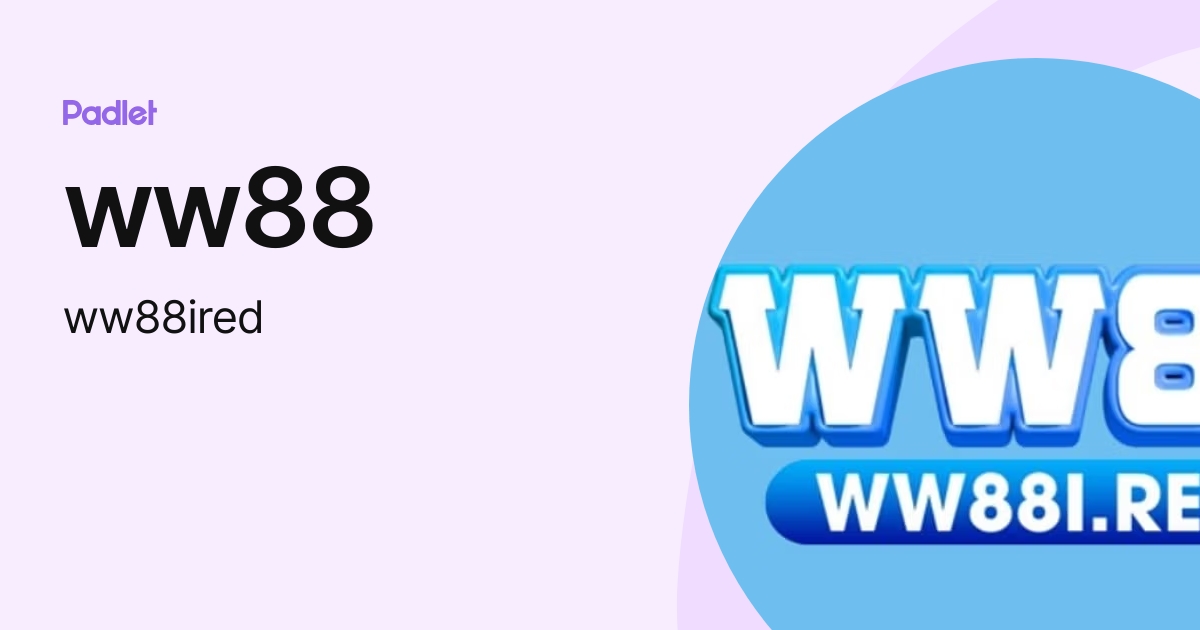 ww88 (ww88ired) profile | Padlet