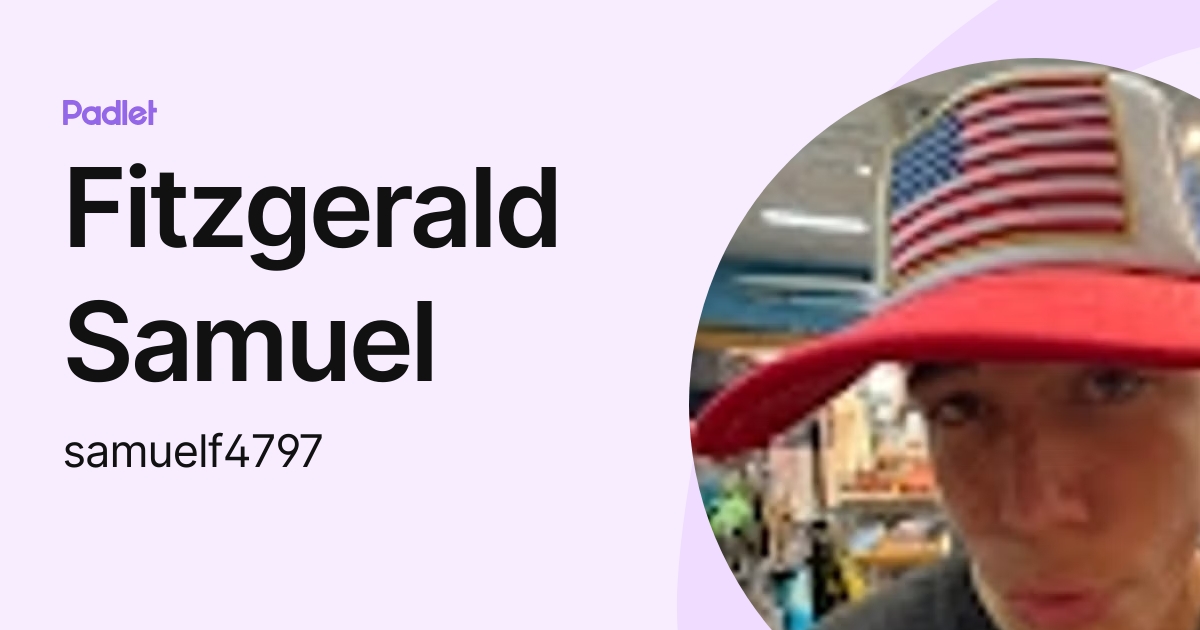 Fitzgerald Samuel (samuelf4797) profile | Padlet