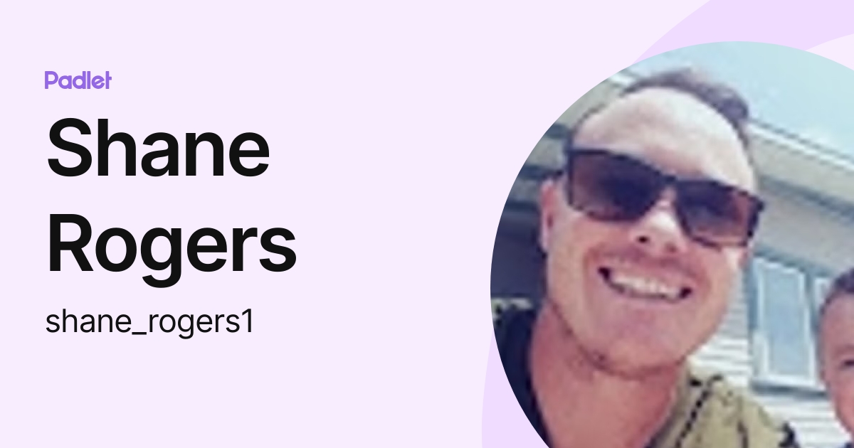 Shane Rogers (shane_rogers1) profile | Padlet