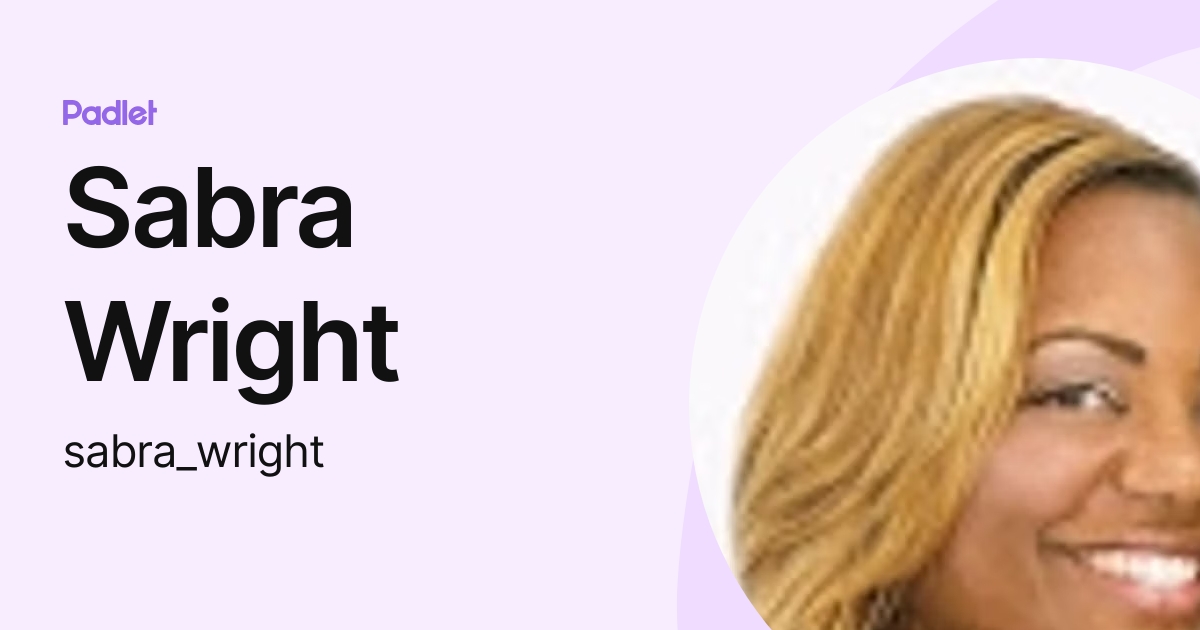 Sabra Wright (sabra_wright) profile | Padlet