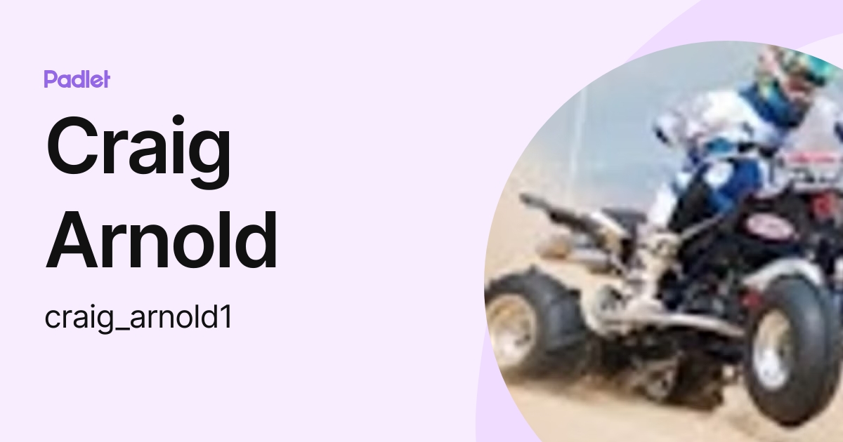 Craig Arnold (craig_arnold1) profile | Padlet