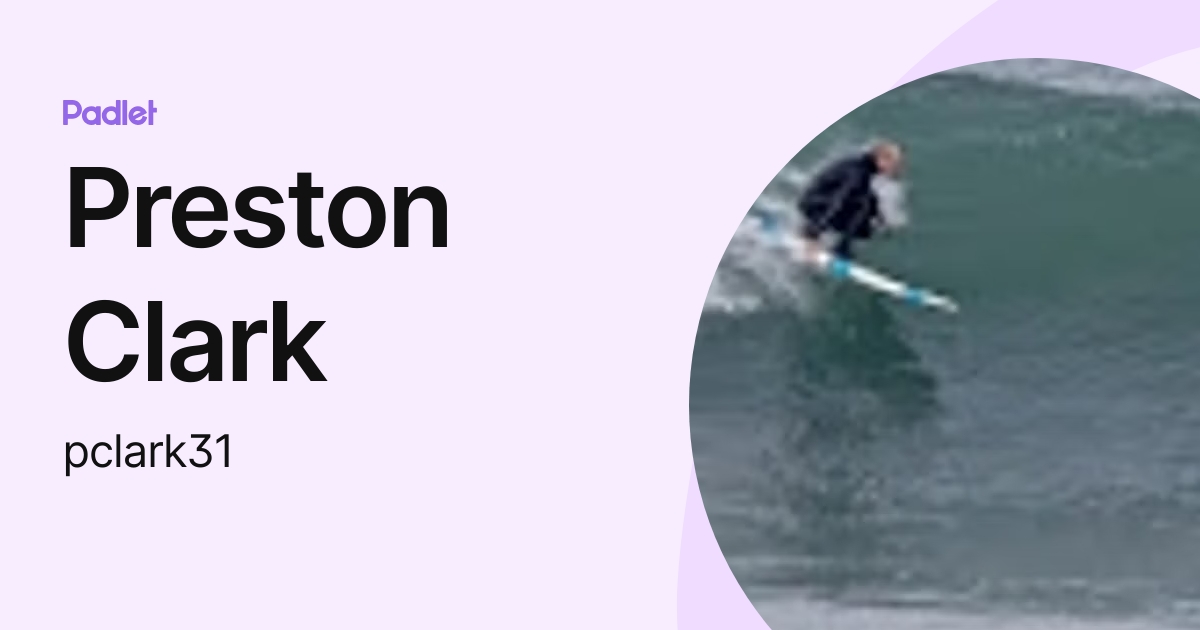 Preston Clark (pclark31) profile | Padlet