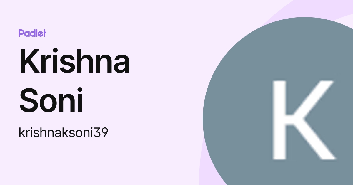 Krishna Soni (krishnaksoni39) profile | Padlet