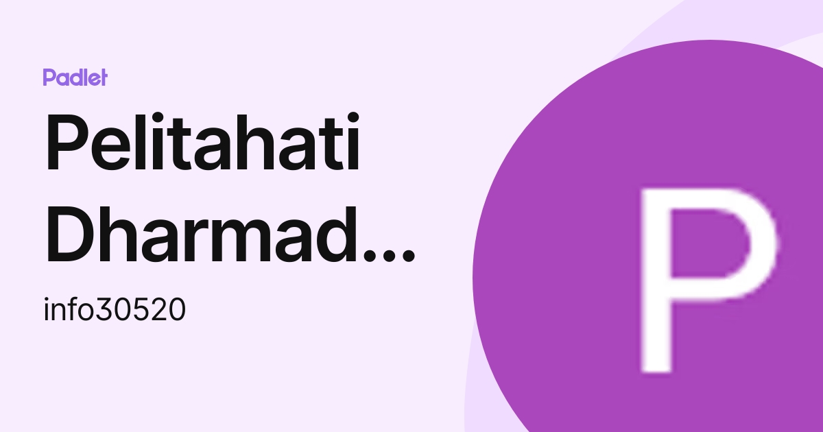 Pelitahati Dharmaditya (info30520) profile | Padlet