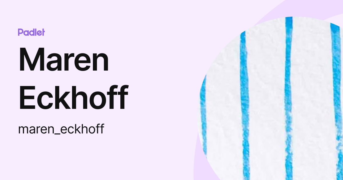 Maren Eckhoff (maren_eckhoff) profile | Padlet