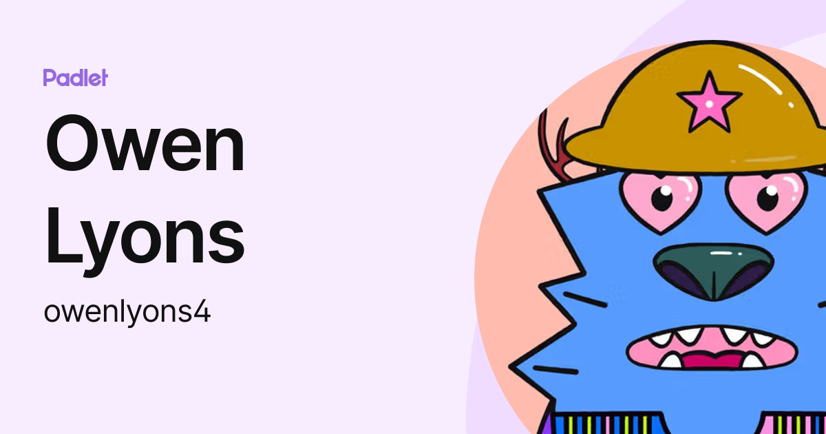 Owen Lyons (owenlyons4) profile | Padlet